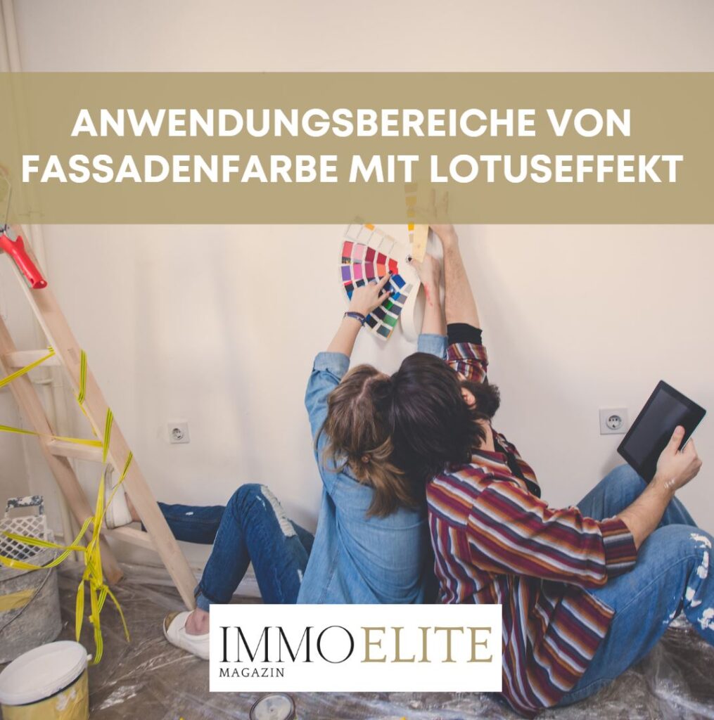 Fassadenfarbe mit Lotuseffekt: Die Wahl für Ihr Zuhause